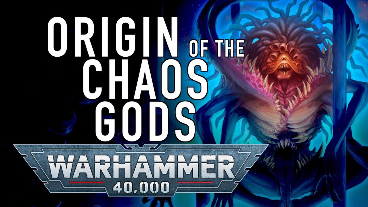 The Origin of All 4 Chaos Gods in Warhammer 40K For the Greater WAAAGH ...