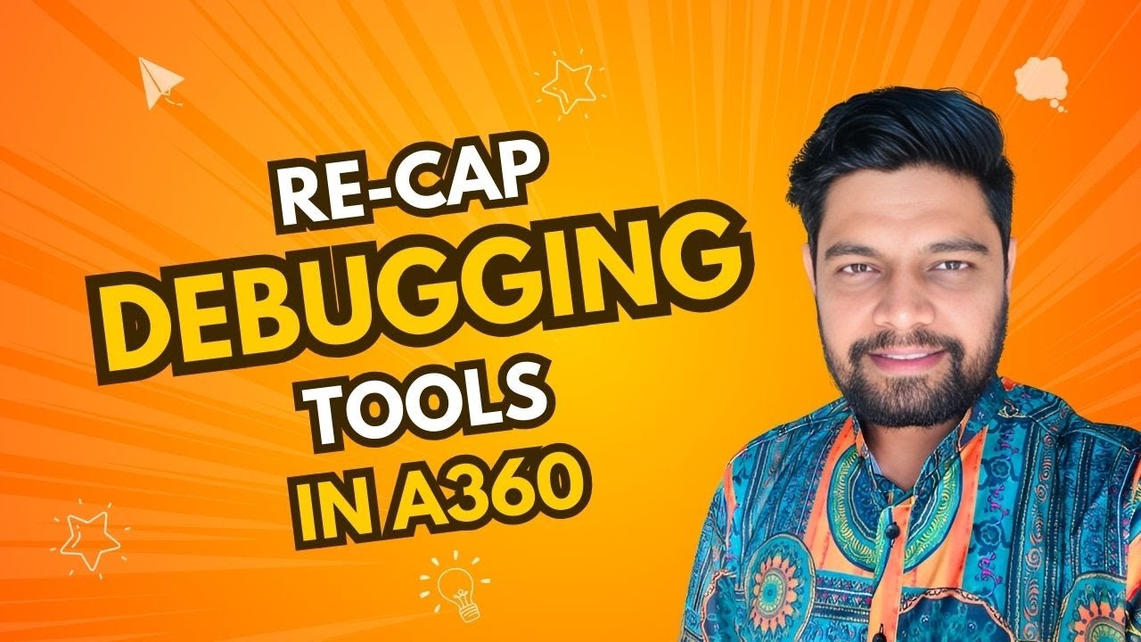 Debugging Tools in A360 | Automation Anywhere | Dev Meetup Re-Cap - YouTube