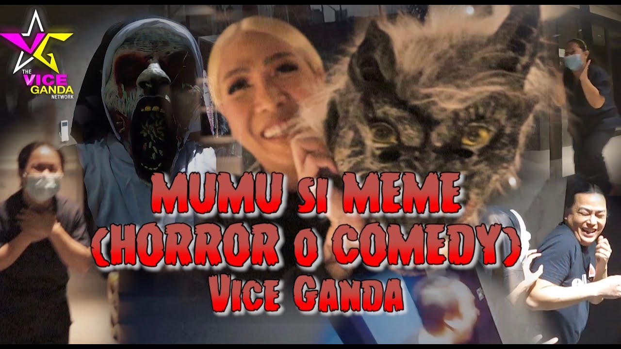 MUMU SI MEME (HORROR O COMEDY) | VICE GANDA - YouTube