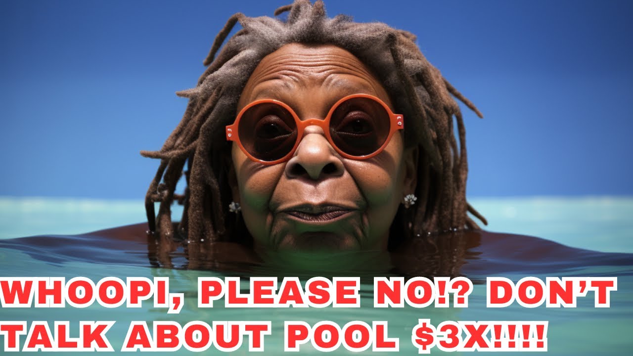 Whoopi Goldberg POOL $3X talk the REAL reason the VIEW IS CANCELLED ...