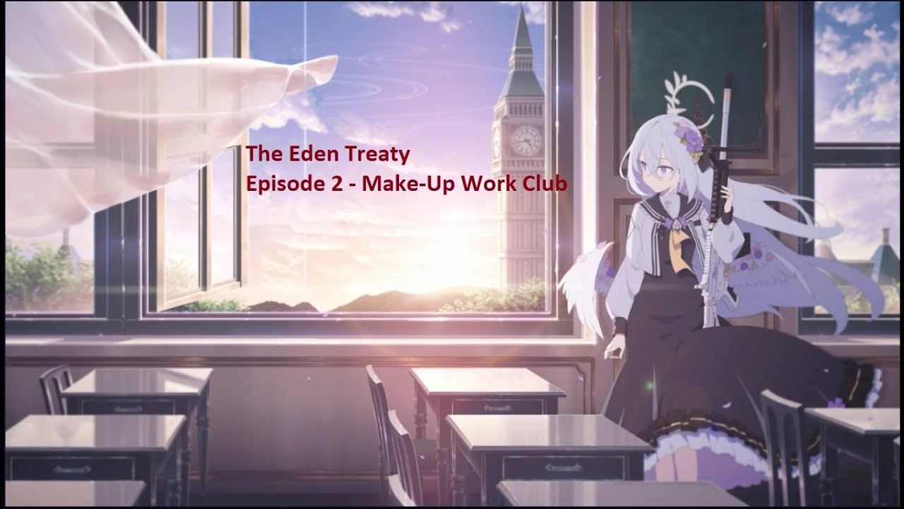 [Blue Archive] The Eden Treaty: Episode 02 - Make-Up Work Club - YouTube