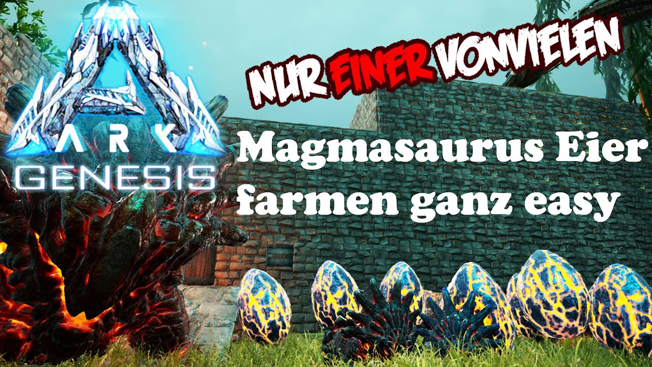 [1080p/deutsch] ARK Genesis - Magmasaurus Eier farmen ARK: Survival ...