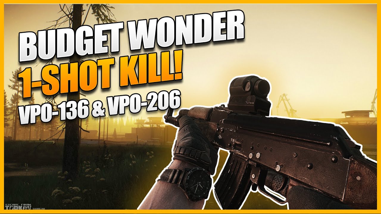 Why you should play: VEPR KM VPO 136 / VPO 209 - Escape From Tarkov ...