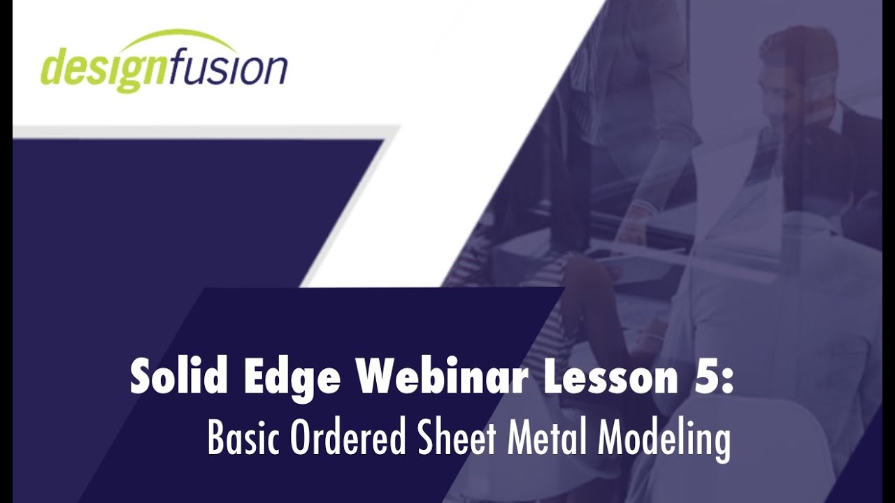 Lesson 5: Basic Ordered Sheet Metal modeling - YouTube