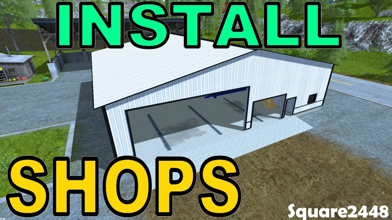 Farming Simulator 17 - Modding Tutorial - How To Install Buildings ...