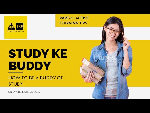 Study ke Buddy | Tips For Active Studying | How to be Study Ke Buddy ...
