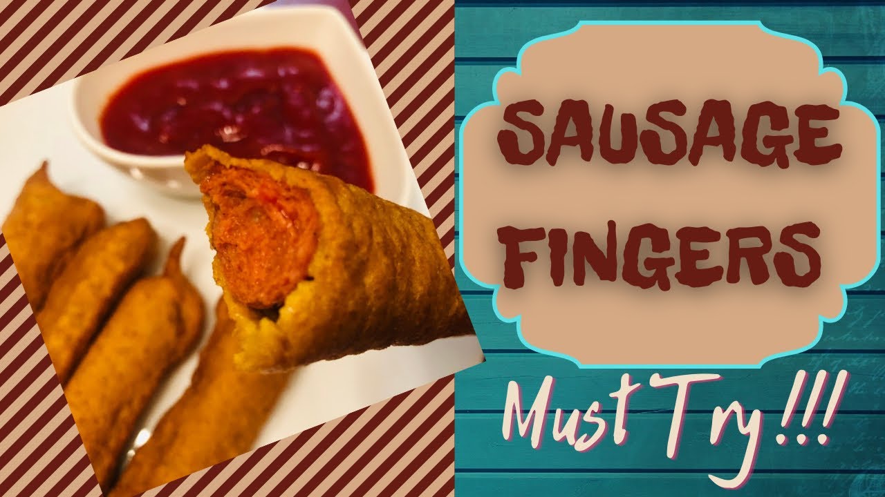 SAUSAGE FINGERS | Simple and Savoury |Easy Snack Recipe - YouTube