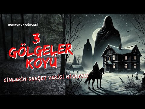 Lanetli Köy ve Cinlerin Dehşet Verici Hikayesi: Gerçek mi?