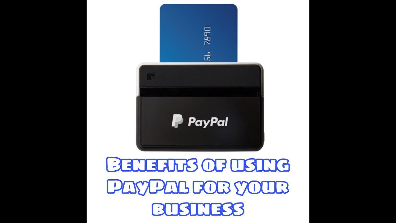 PayPal Benefits 101 - YouTube