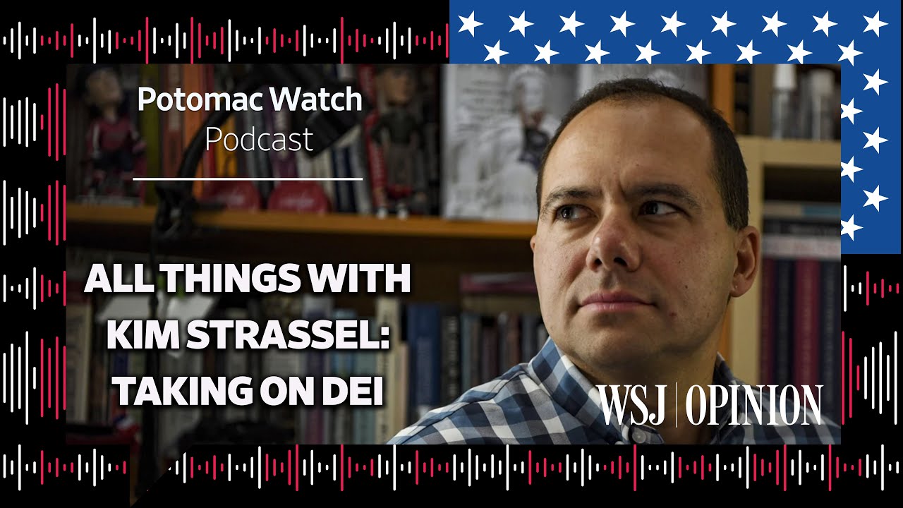 All Things with Kim Strassel: Taking On DEI - YouTube