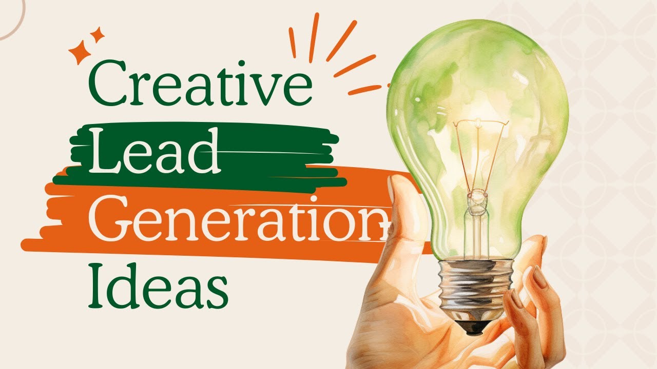 Manage Your Leads with Creative Lead Generation Ideas - YouTube