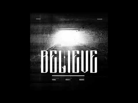 Yenel & Dxlly J - BELIEVE