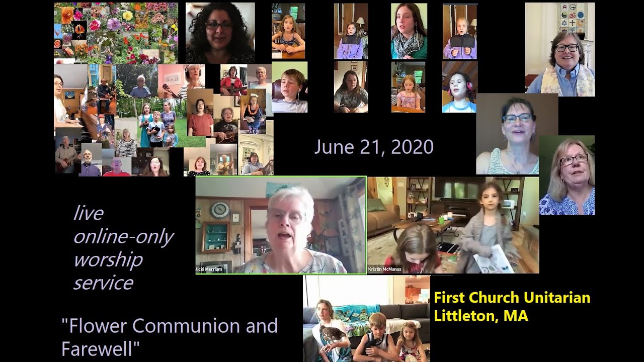 "Flower Communion and Farewell" live, online-only worship of First ...