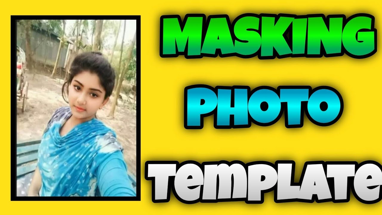 Masking Photo Template Design in Picsart App || Photo Masking Tutorial ...
