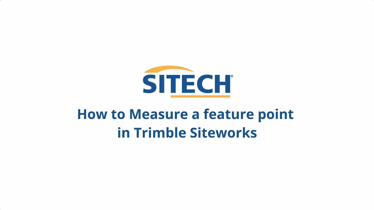 Trimble Siteworks - How to Measure a Feature Point - YouTube