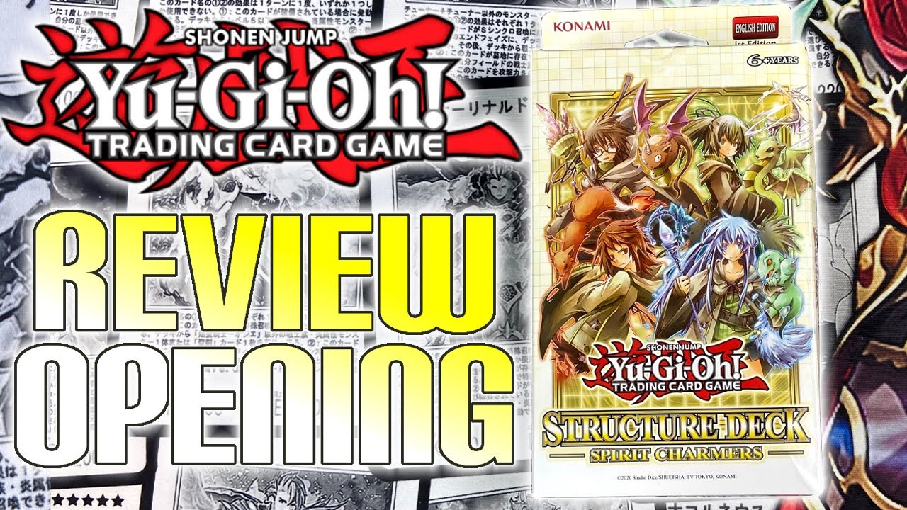 Yu-Gi-Oh! Spirit Charmers Structure Deck Opening & Review! - YouTube