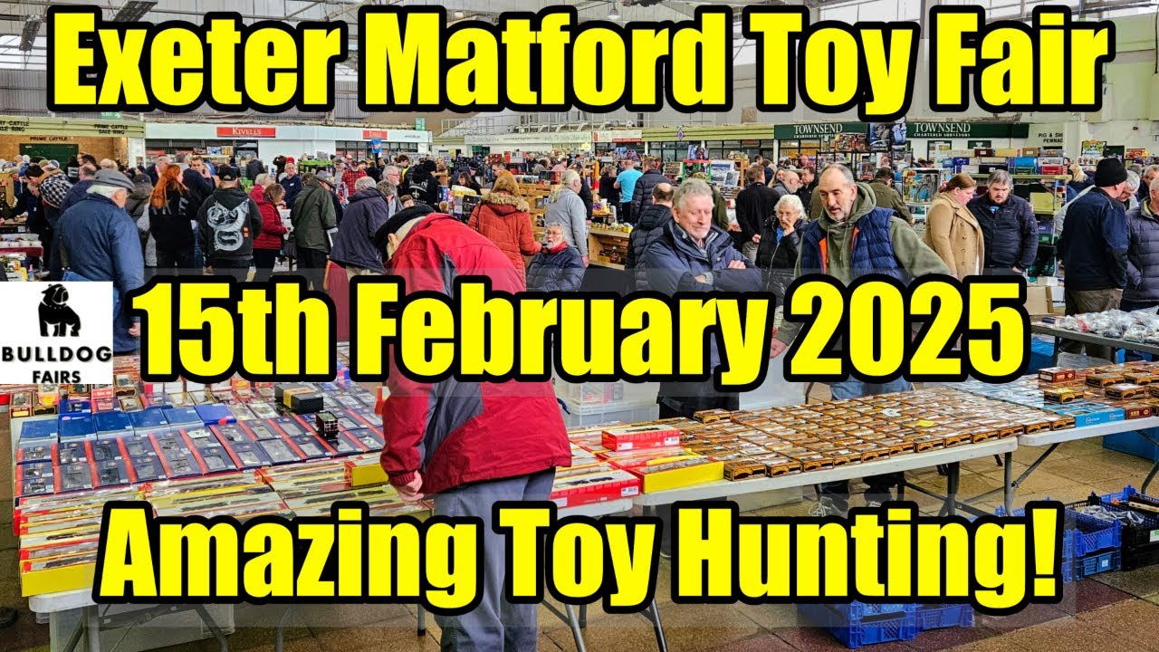 Toy HUNTING - Exeter - Matford - Toy & Train Toy Fair - 15th February ...