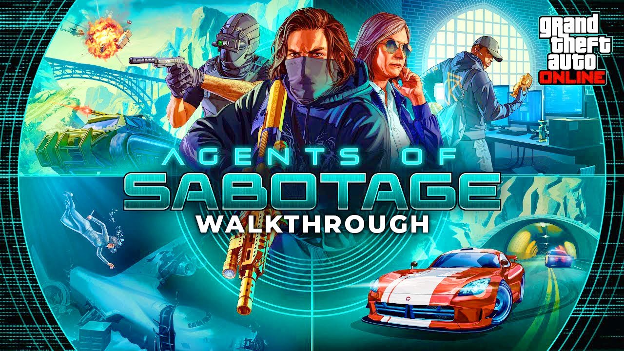 GTA Online: Agents of Sabotage - Full Walkthrough (No Commentary) - YouTube