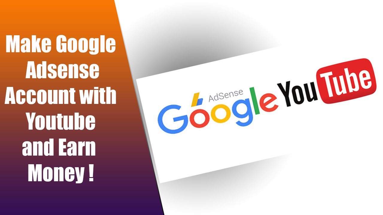 Make Google Adsense Account with YouTube and Earn Money 💰 - YouTube