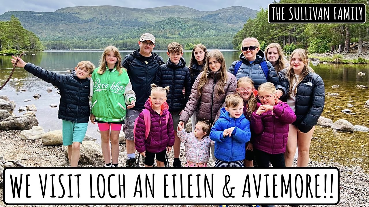 We visit LOCH AN EILEIN & AVIEMORE | Cairngorms HOLIDAY ADVENTURE Day 4 ...