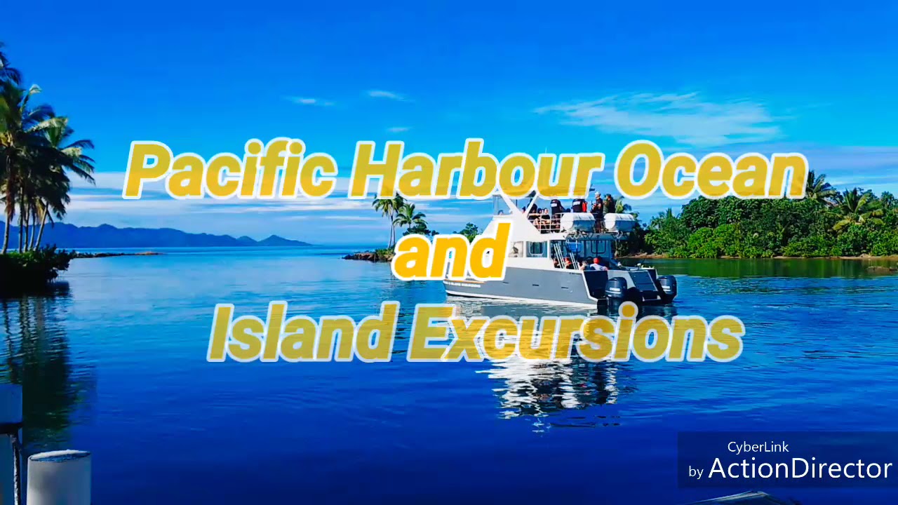 Pacific Harbour Ocean and Island Excursions Fiji - YouTube