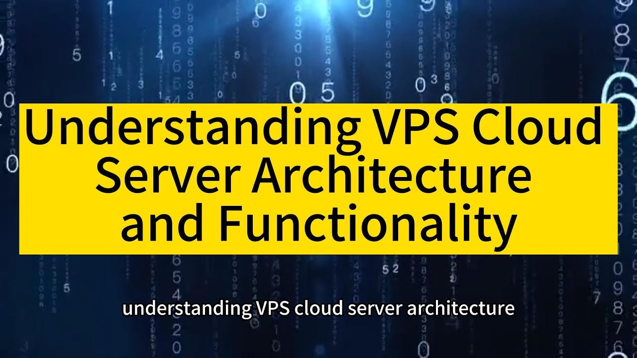 [Raksmart] Understanding VPS Cloud Server Architecture and ...