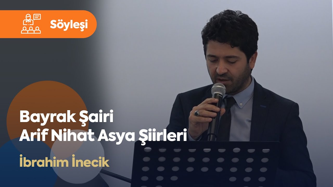Arif Nihat Asya Şiirleri - İbrahim İnecik - YouTube
