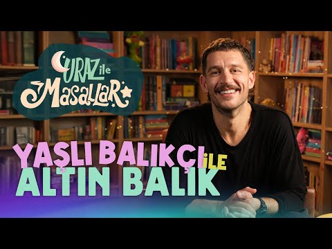 Yaşlı Balıkçı ile Altın Balık | Uraz ile Masallar