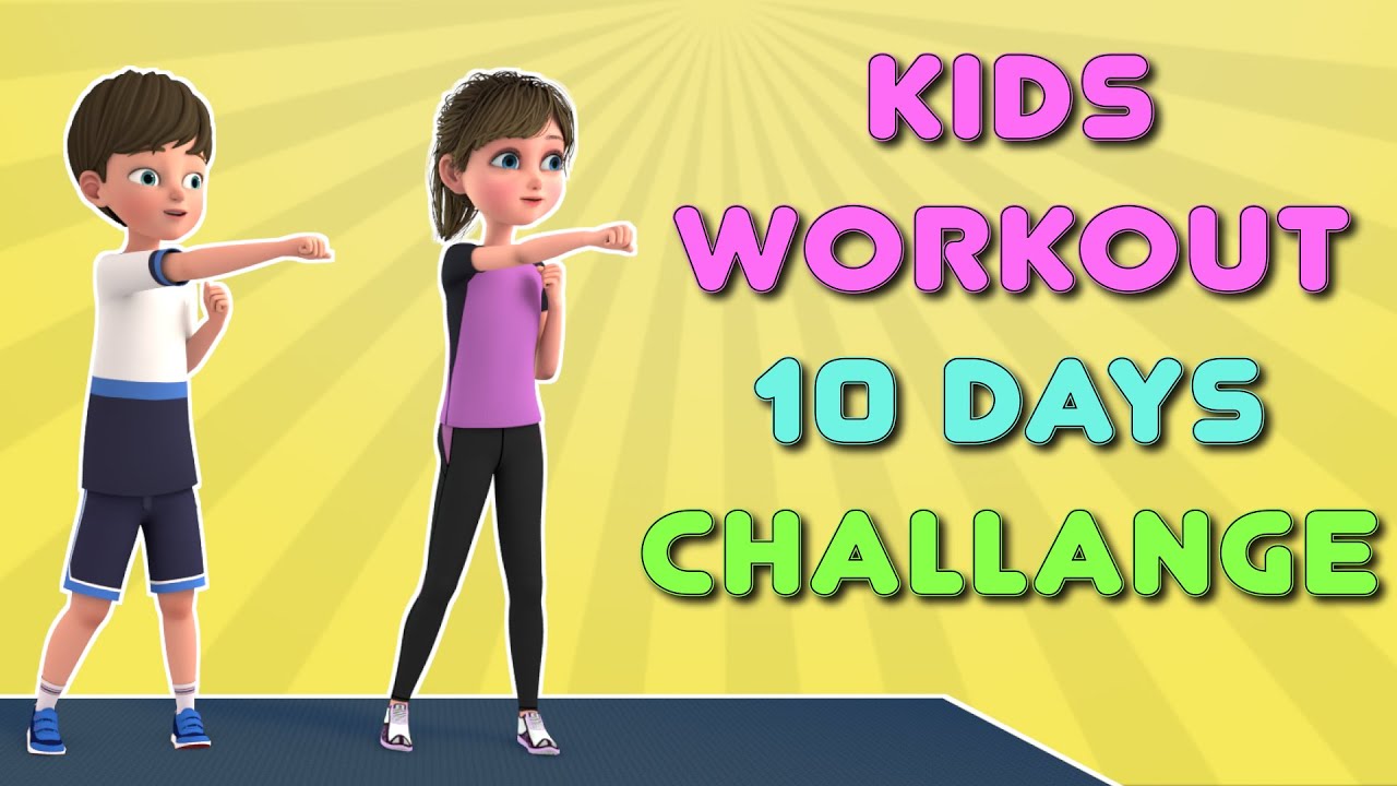 Exercise for Kids | Kids Workout 10 Days Challenge | Kids Exercise ...
