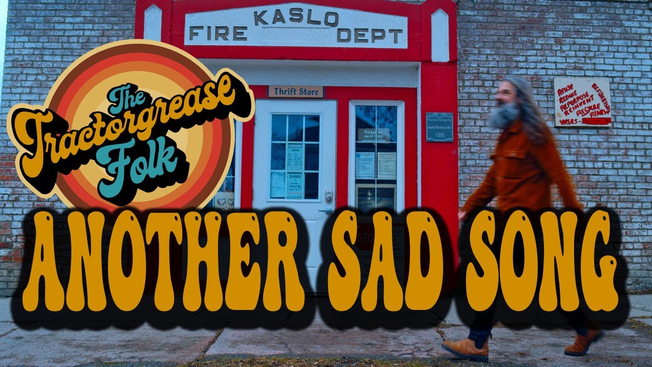 Another Sad Song Guarantee by The Tractorgrease Folk - YouTube