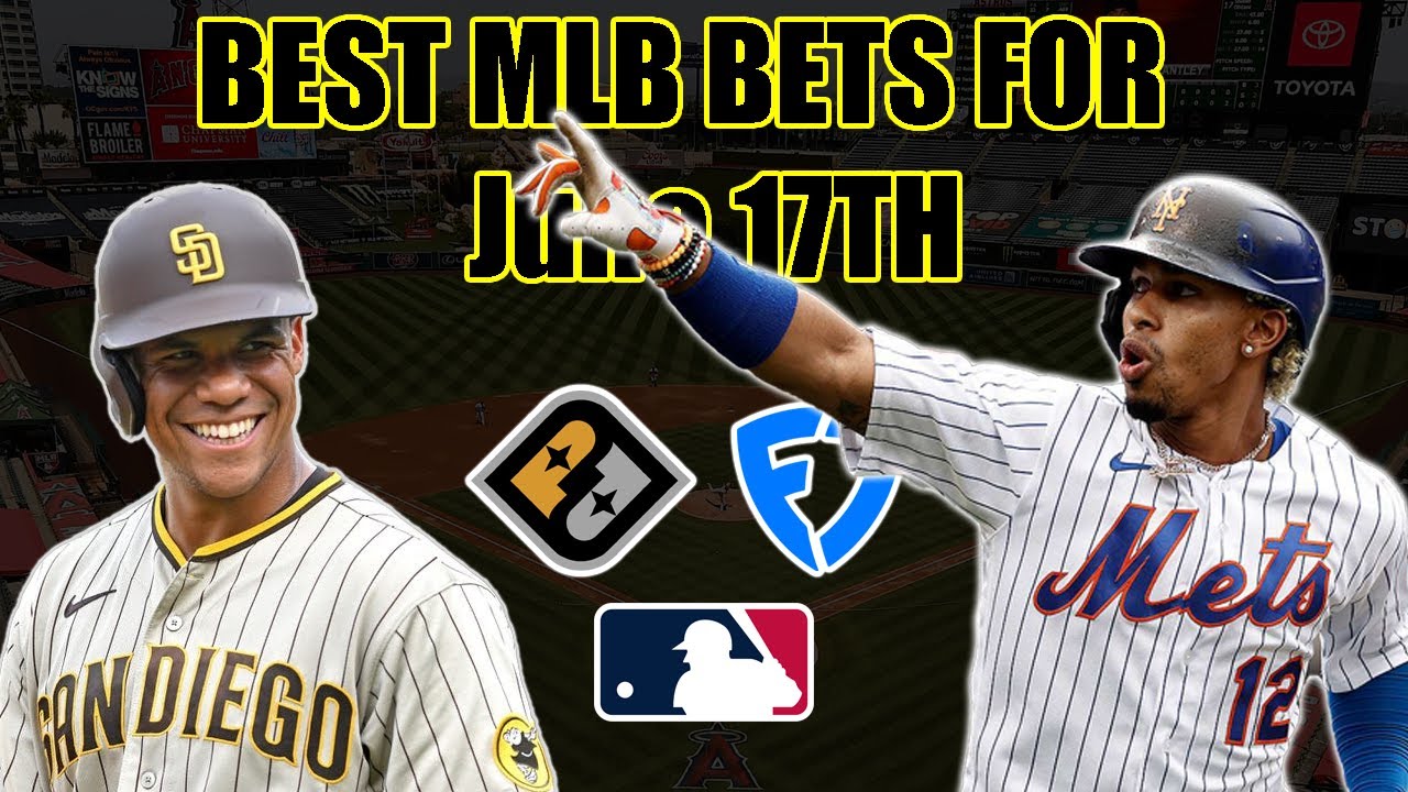 Best MLB Bets And Player Props For JUNE 17TH🤑Player props,Spreads and Moneyline - YouTube