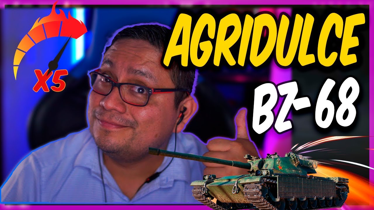 BZ 68 Primeras Impresiones // World of tanks // Sir8j Tips - YouTube
