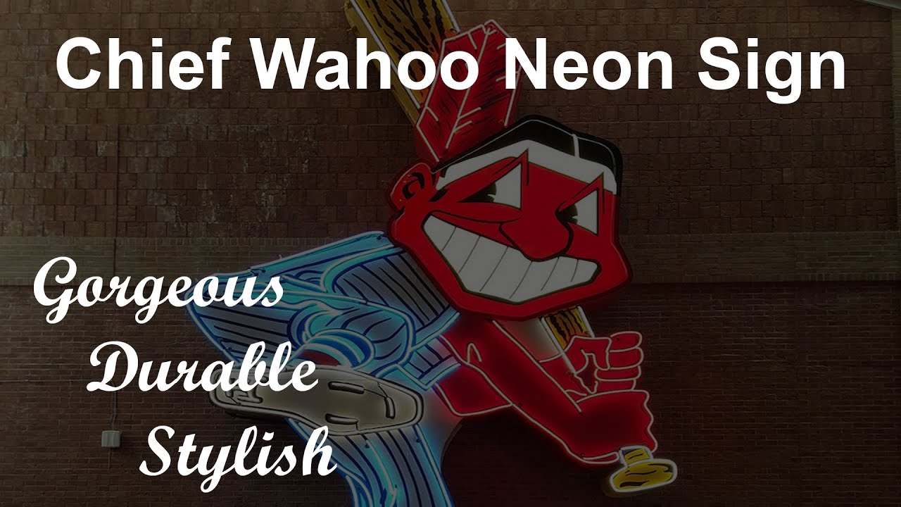Chief Wahoo Neon Sign | Is A Great Decorations In Your Home Or Room ...