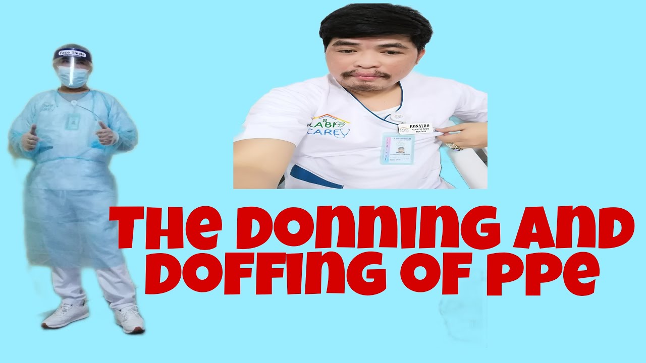 PRACTICE RETURN DEMO OF DONNING AND DOFFING OF PPE (part 2) - YouTube
