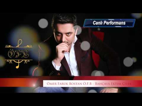 Ömer Faruk Bostan Ö.F.B - Bahçaya Ektim Çilek - 2016