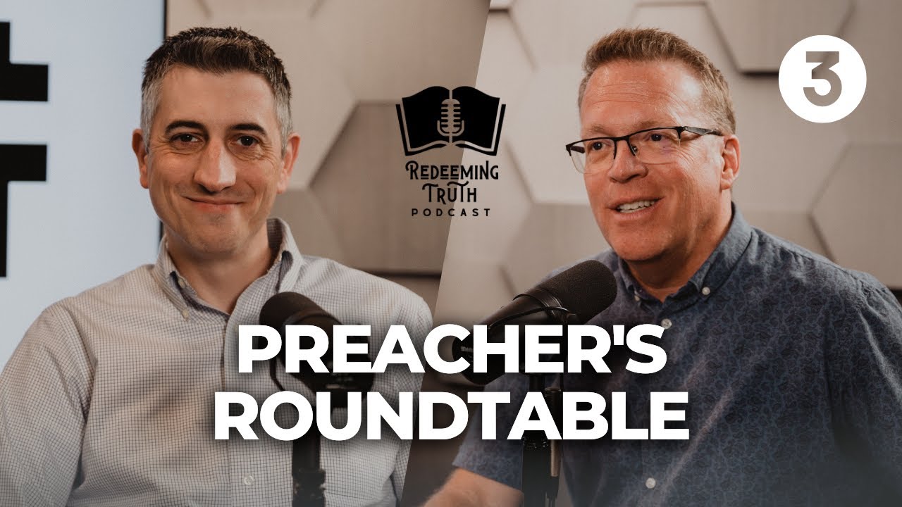 EP 117 | How Do You Write a Sermon? (Preacher's Roundtable #3 ...