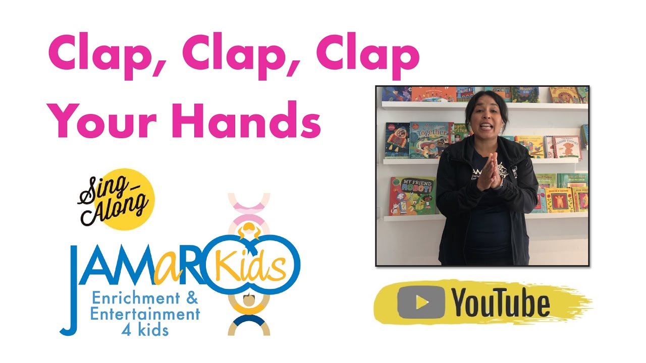 Clap, Clap, Clap Your Hands : JAMaROO Kids Educational Video - YouTube