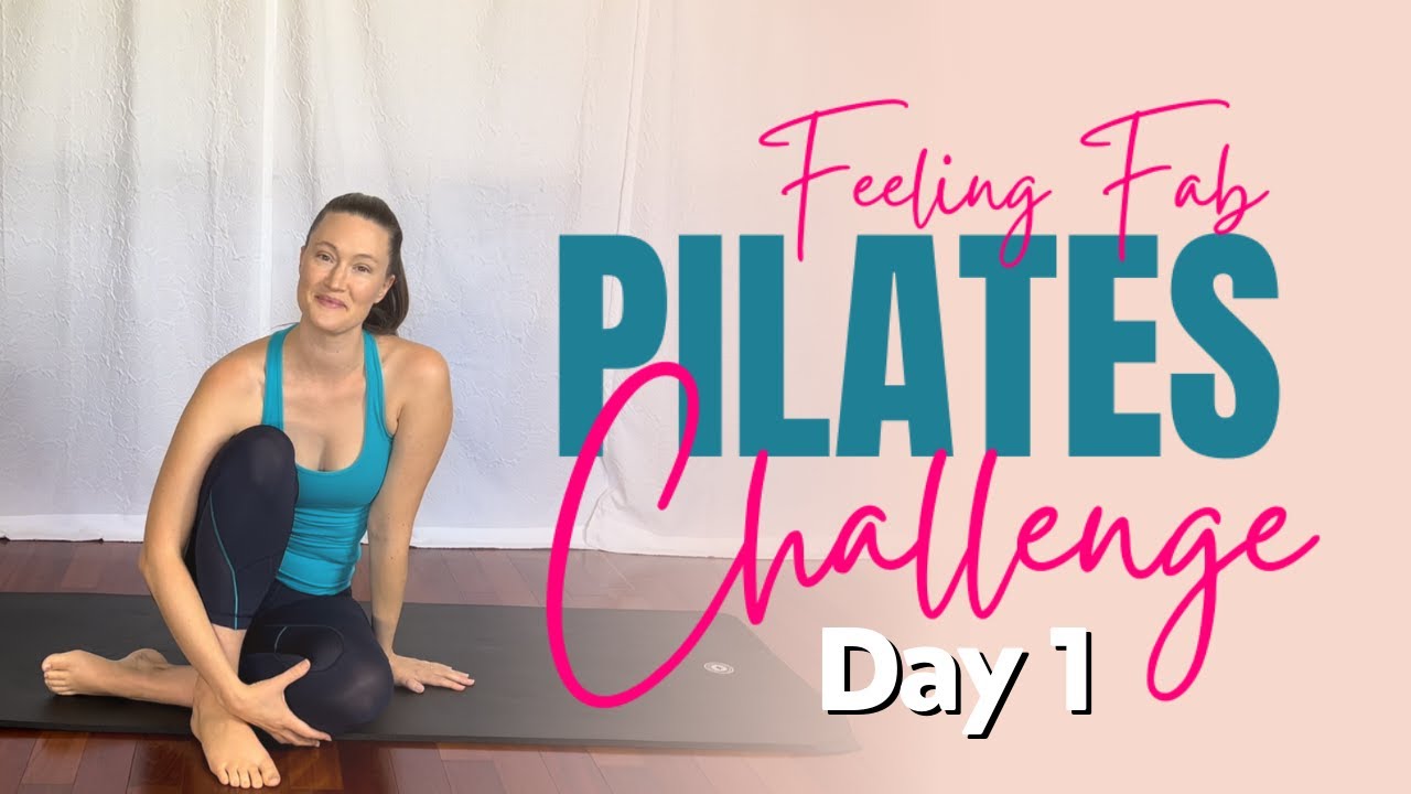 Pilates by Haley | Feeling Fab Pilates Challenge | Day 1 - YouTube