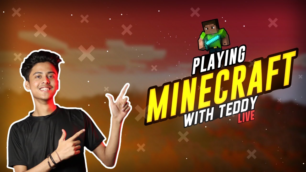 😍MINECRAFT LIVE WITH @TeddyGaming IN TEDDY GAMING SMP WITH FACECAM ...