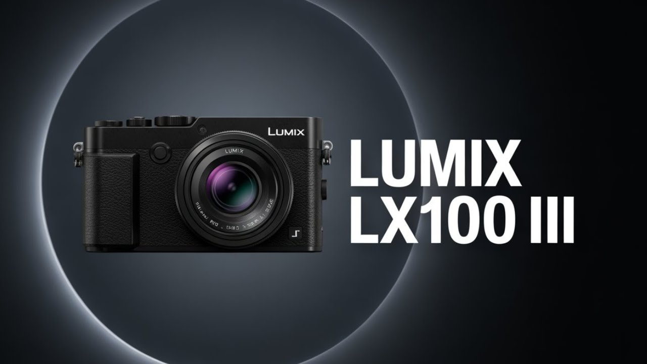 Panasonic Lumix LX100 III — Compact Power, Professional Results” - YouTube