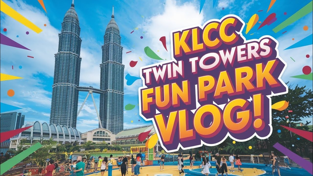 Klcc Twin Tower Fun Park Mini Vlog || Abhishek Rai Official || - YouTube