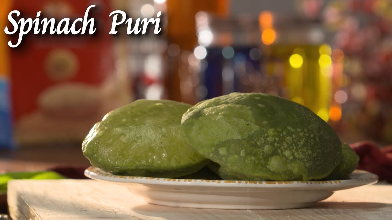 Spinach Puri (Palak Puri) made from Aashirvaad Atta | Wheat Flour ...