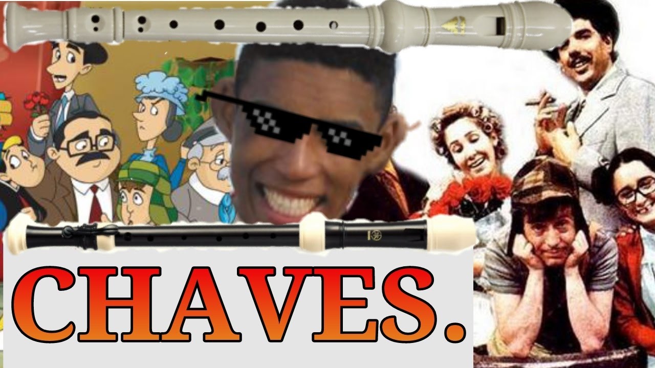 Musica do chaves tocada na flauta doce e no violão - YouTube