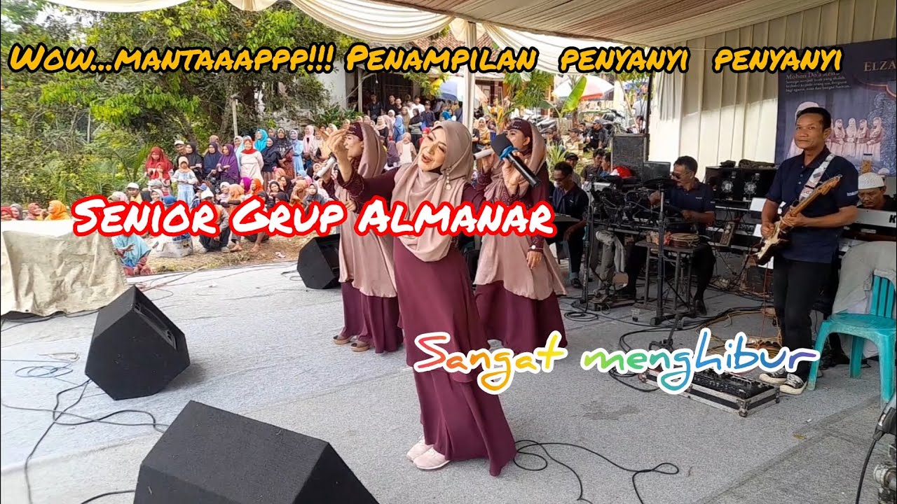 wow...!!!keren penmpilan penyanyi2 senior Grup Qasidah modern Almanar ...