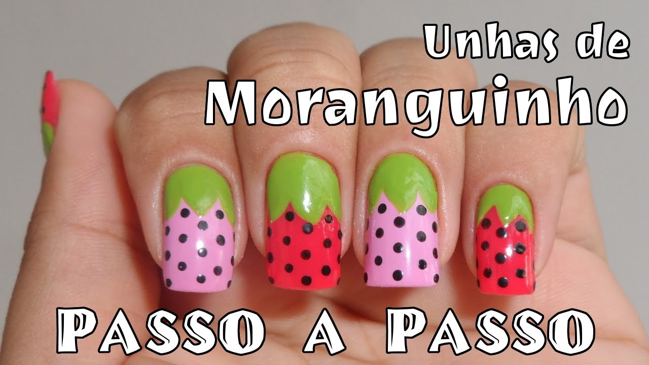 Como Fazer: Unha Decorada - Moranguinho - YouTube