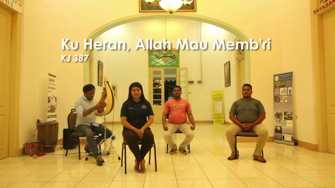 KJ. 387 - 'Ku Heran, Allah Mau Memb'ri // Sasando - YouTube