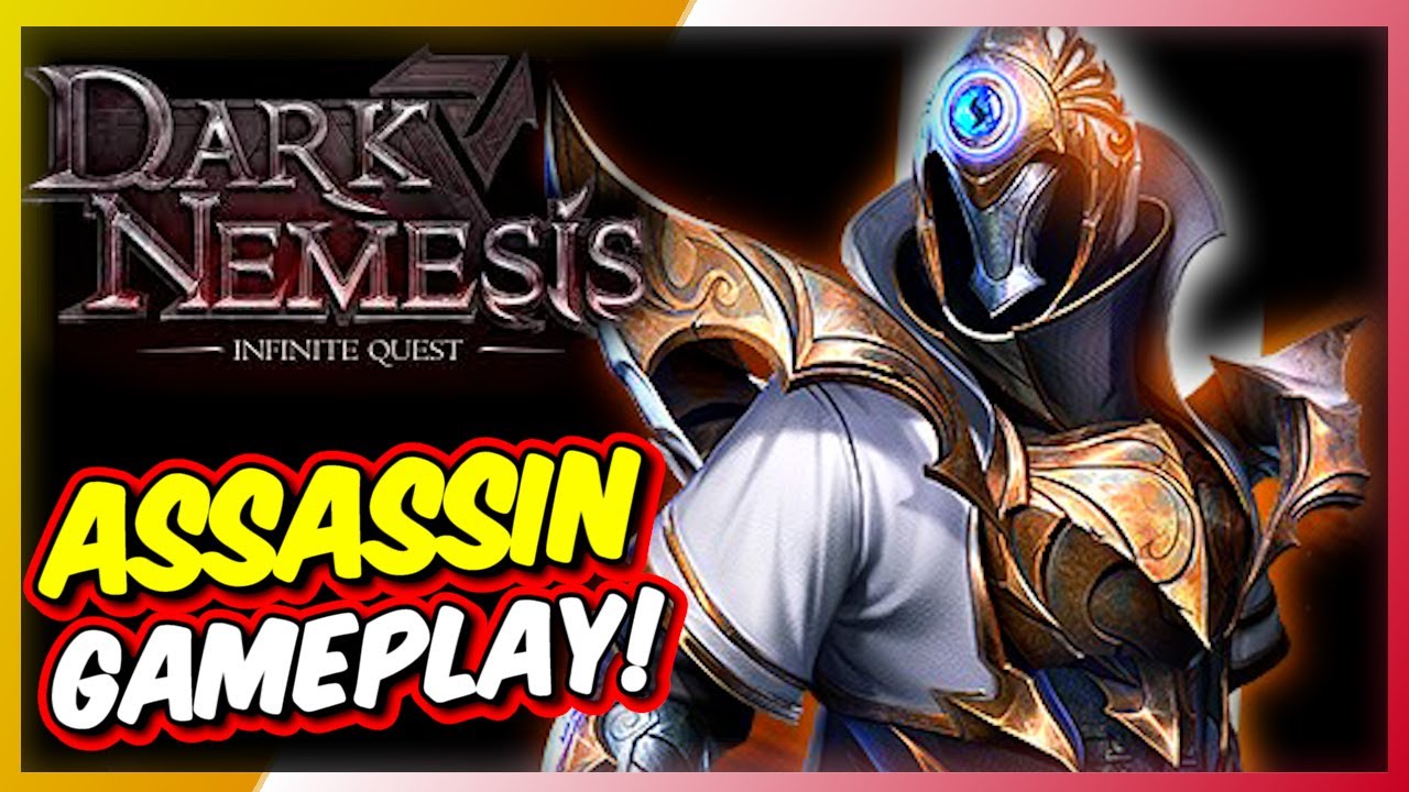 Dark Nemesis: Infinite Quest - Assassin Gameplay - YouTube