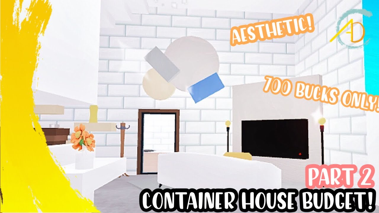 *750 BUCKS* Aesthetic Container House Cheap Budget Speed Build | Part 2 ...