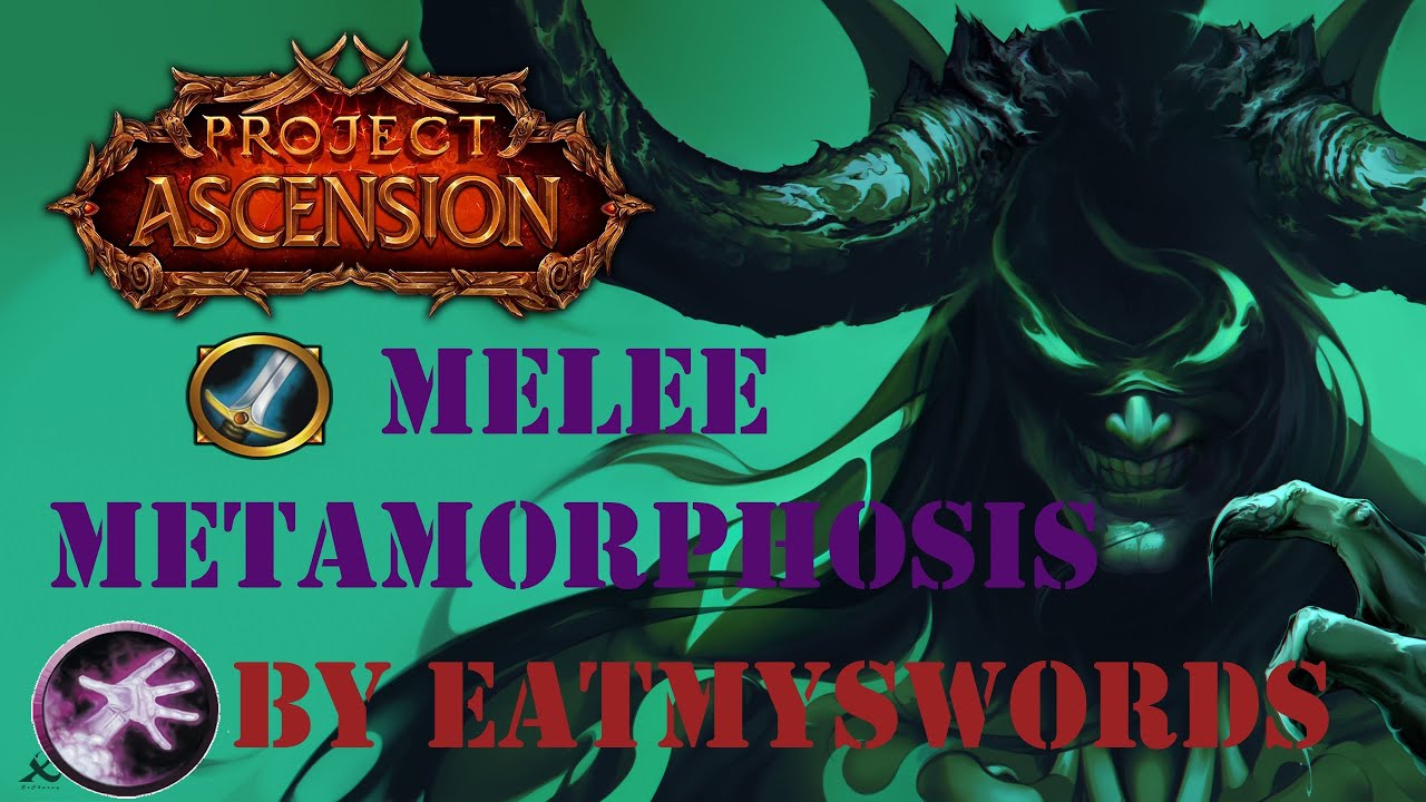 Project Ascension WoW - Metamorphosis Demonic Melee Build - PvP ...