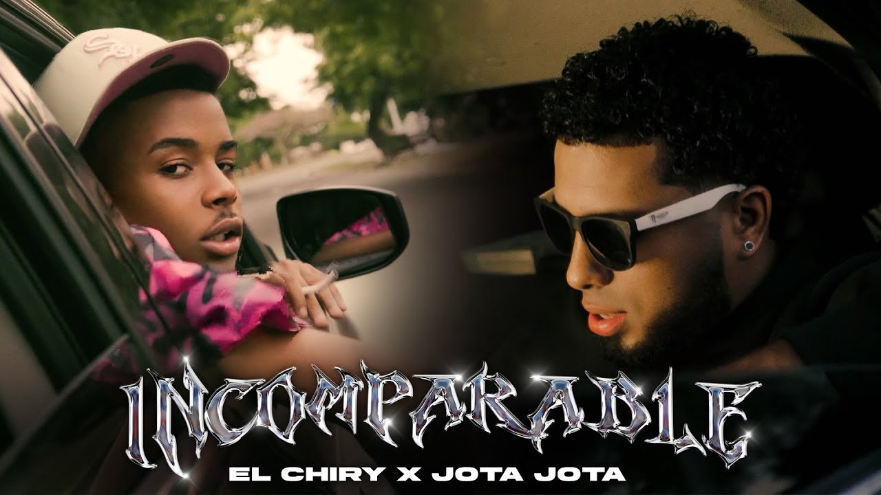 El Chiry, Jota Jota - INCOMPARABLE (Official Video) - YouTube